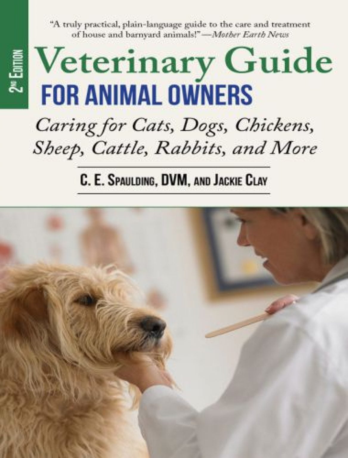 Veterinary Guide for Animal Owners, 2nd Edition: Caring for Cats, Dogs ...