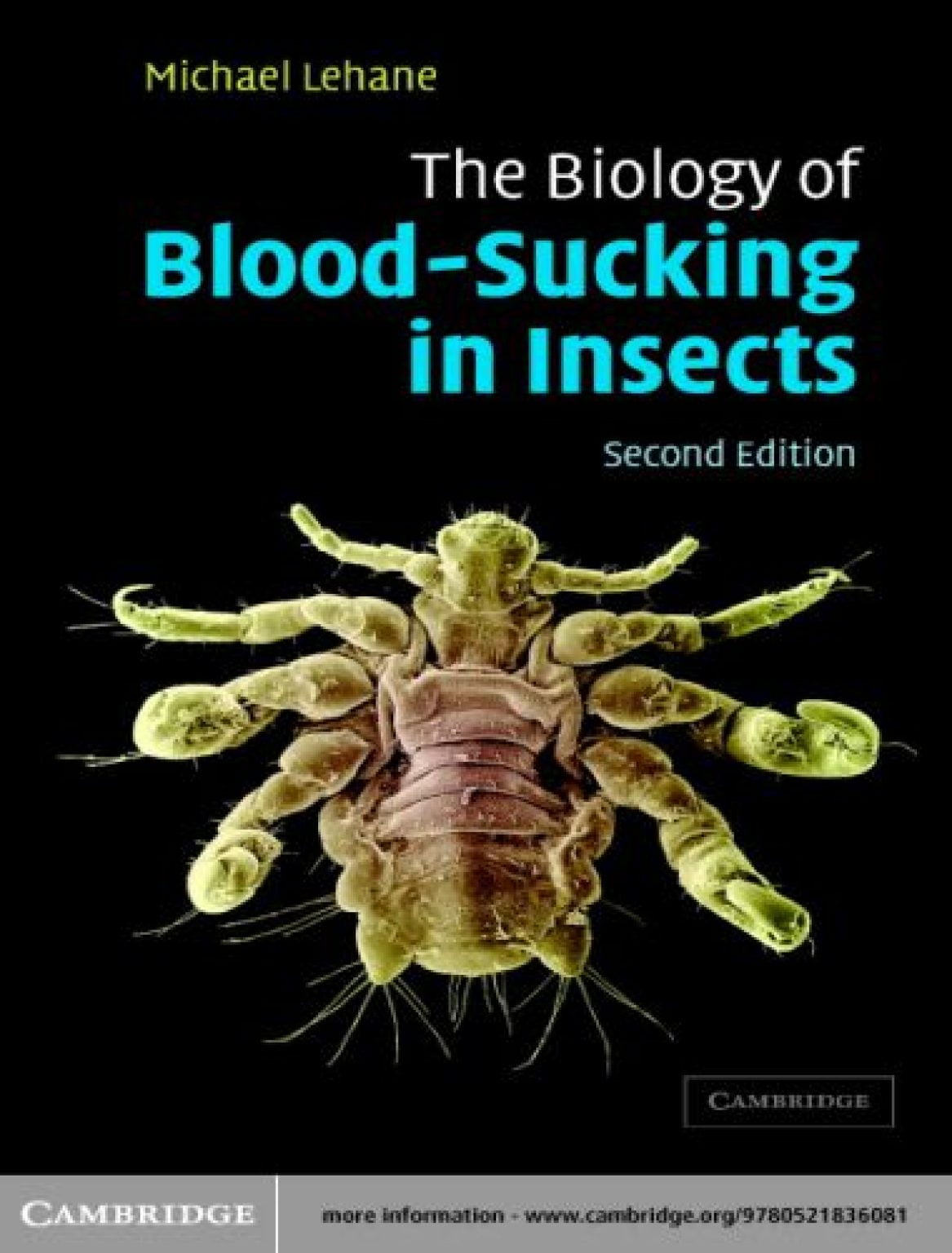 The Biology of Blood-Sucking in Insects 2nd Edition